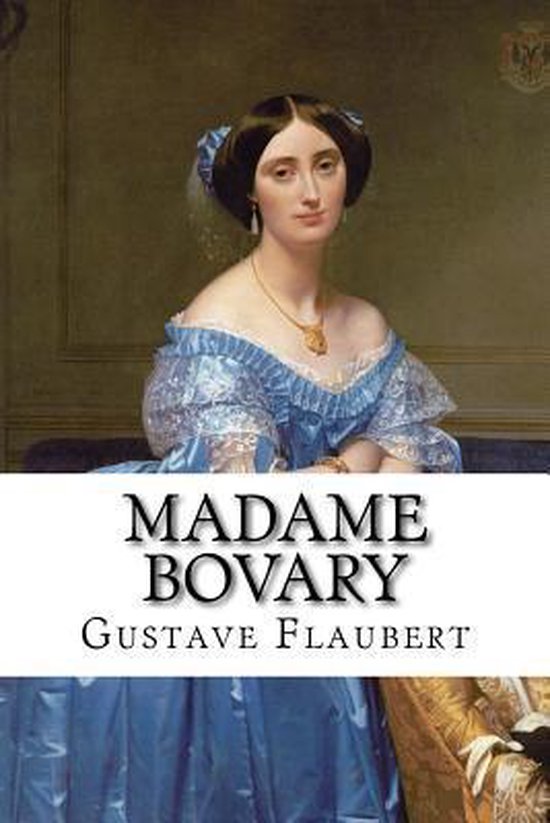 Madame Bovary Gustave Flaubert | 9781541174252 | Gustave Flaubert | Boeken | bol.com