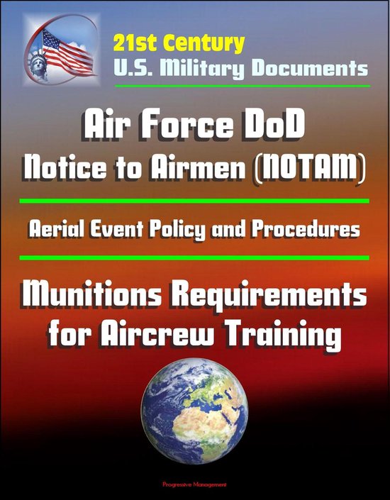 21st Century U.S. Military Documents: Air Force DoD Notice to Airmen ...