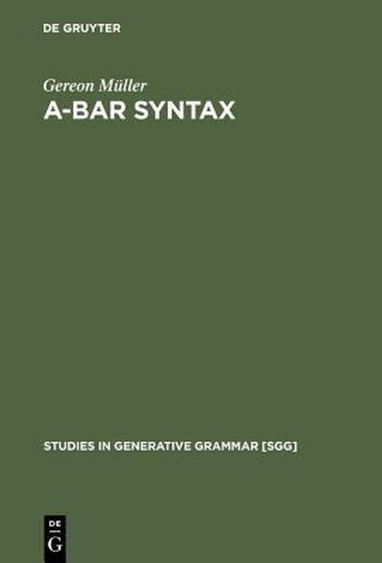 Studies in Generative Grammar [SGG]42- A-bar Syntax | 9783110144697 ...