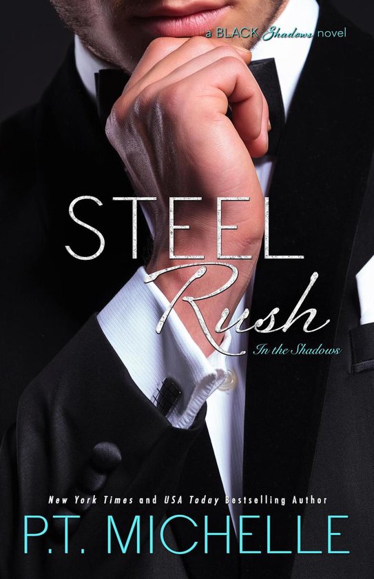 Steel Rush: A Billionaire SEAL Story (Book 5) (ebook), P.T. Michelle ...