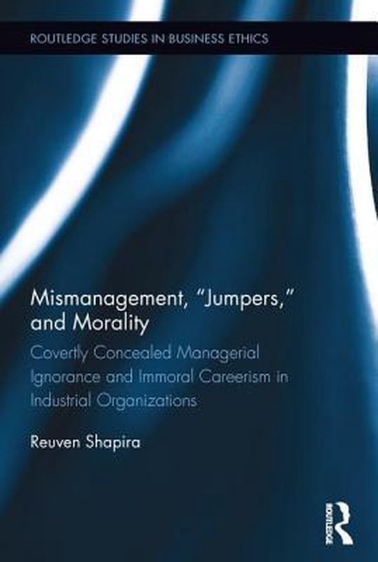 Mismanagement, Jumpers, and Morality | 9781138636378 | Reuven Shapira ...