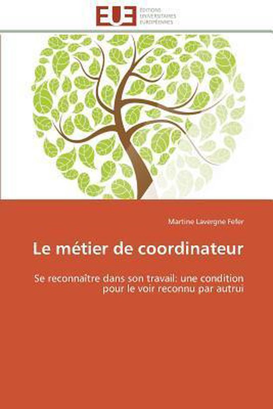 Le métier de coordinateur, Fefer-M | 9783841793058 | Boeken | bol.com