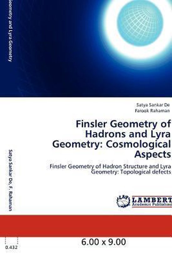 Finsler Geometry of Hadrons and Lyra Geometry | 9783847372264 | Satya ...