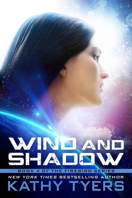 Firebird 4 - Wind and Shadow (ebook), Kathy Tyers | 9781935929413 ...