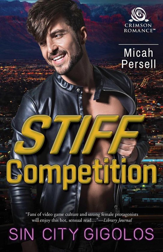 Sin City Gigolos - Stiff Competition (ebook), Micah Persell ...