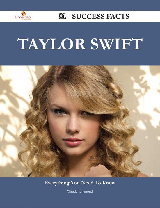 Taylor Swift 81 Success Facts - Everything you need to know about ...