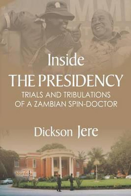Inside the Presidency, Dickson Jere | 9781926906362 | Boeken | bol.com