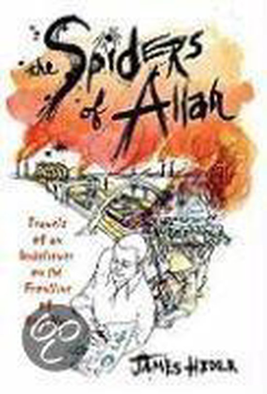 The Spiders of Allah, James Hider | 9780312565855 | Boeken | bol