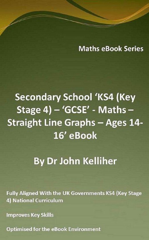 Secondary School ‘KS4 (Key Stage 4) – ‘GCSE’ - Maths – Straight Line ...