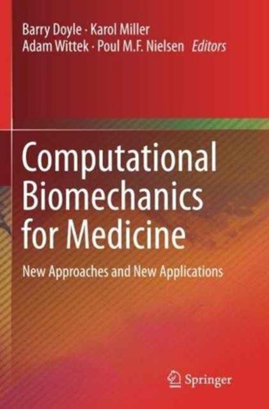 Computational Biomechanics for Medicine | 9783319356068 | Boeken | bol