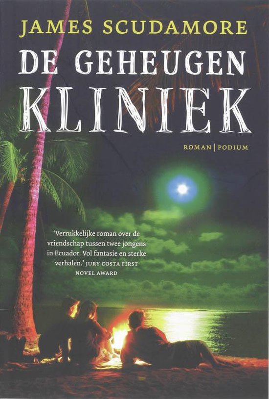 De geheugenkliniek, James Scudamore | 9789057593079 | Boeken | bol.com