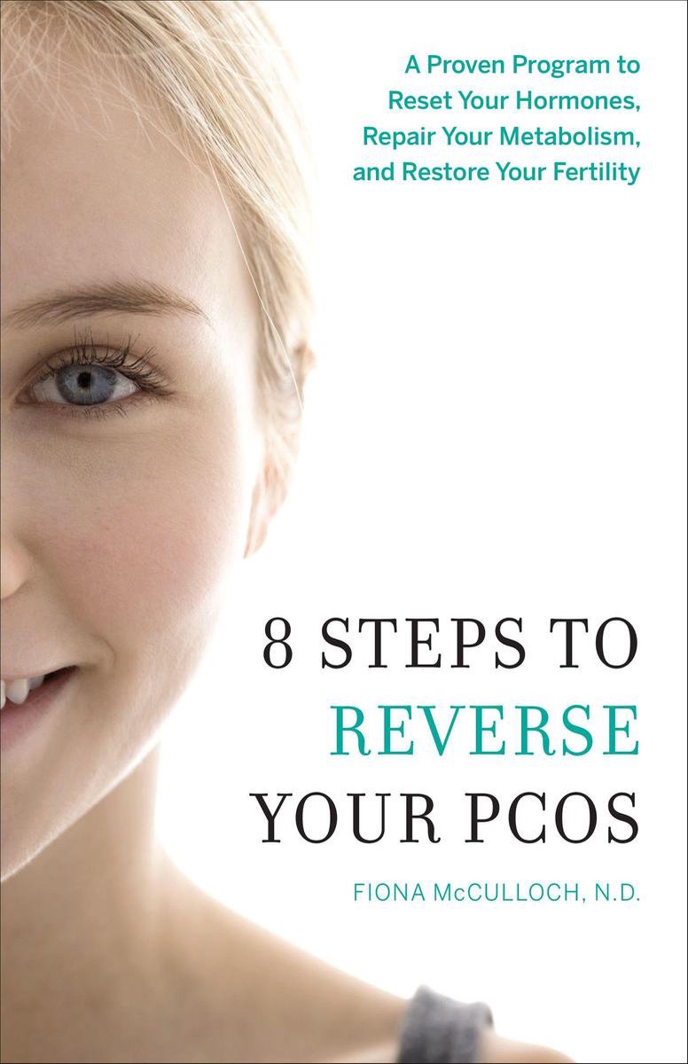Boeken zoals '8 Steps to Reverse Your PCOS' van Fiona Mcculloch ...