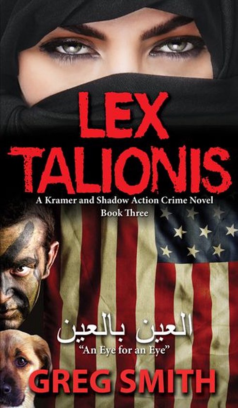 Kramer & Shadow Action Crime Series - LEX TALIONIS (ebook), Greg Smith | 1230002063997... | bol