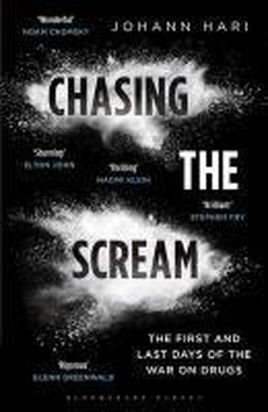 Chasing the Scream, Johann Hari | 9781408857847 | Boeken | bol
