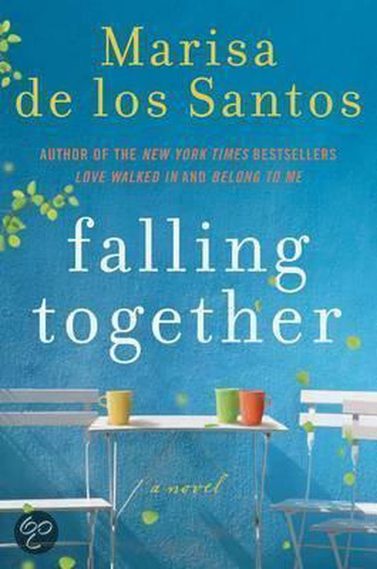 Falling Together, Marisa de los Santos | 9780061670879 | Boeken | bol.com