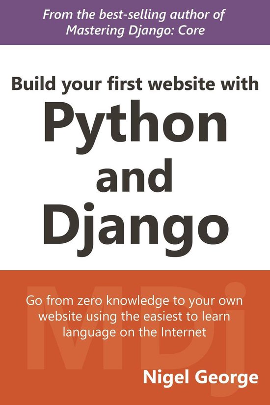 Build your first website with Python and Django (ebook), Nigel George ...