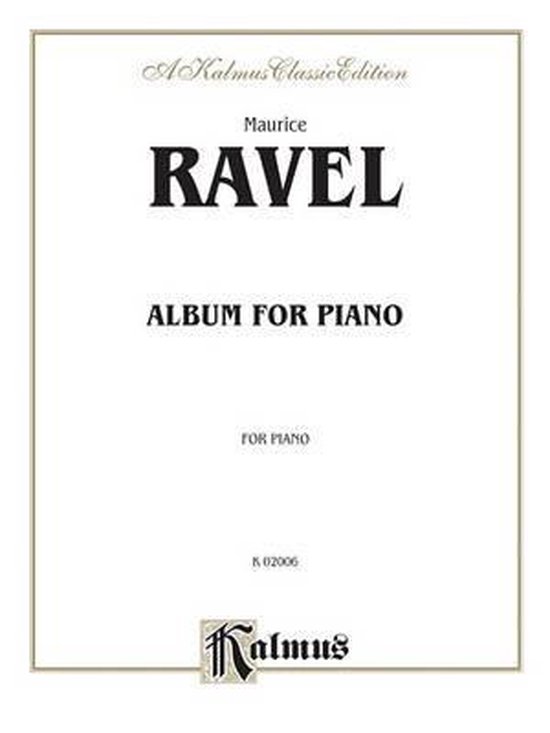 Album, Maurice Ravel | 9780769261737 | Boeken | bol.com