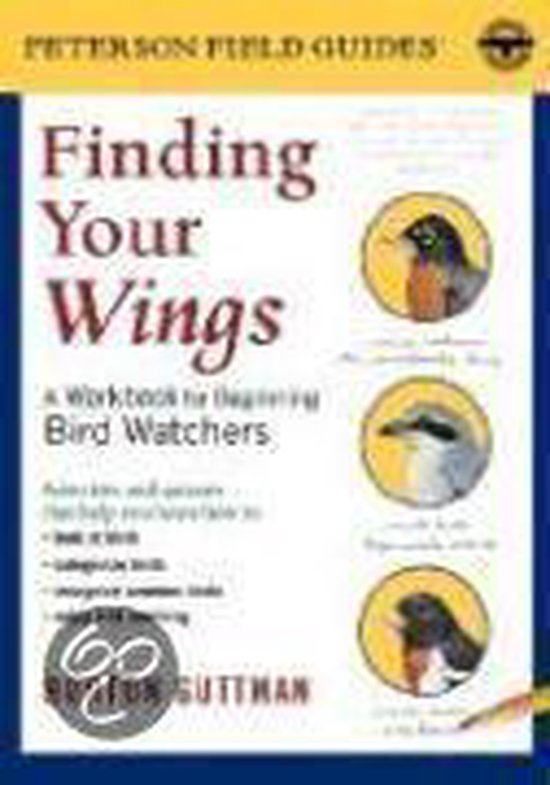 Finding Your Wings: A Workbook For Beginning Bird Watchers, Burton S ...