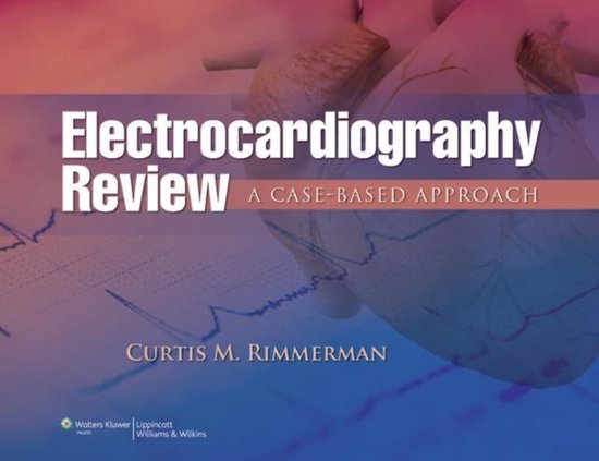 Electrocardiography Review | 9781451149470 | Curtis M. Rimmerman ...