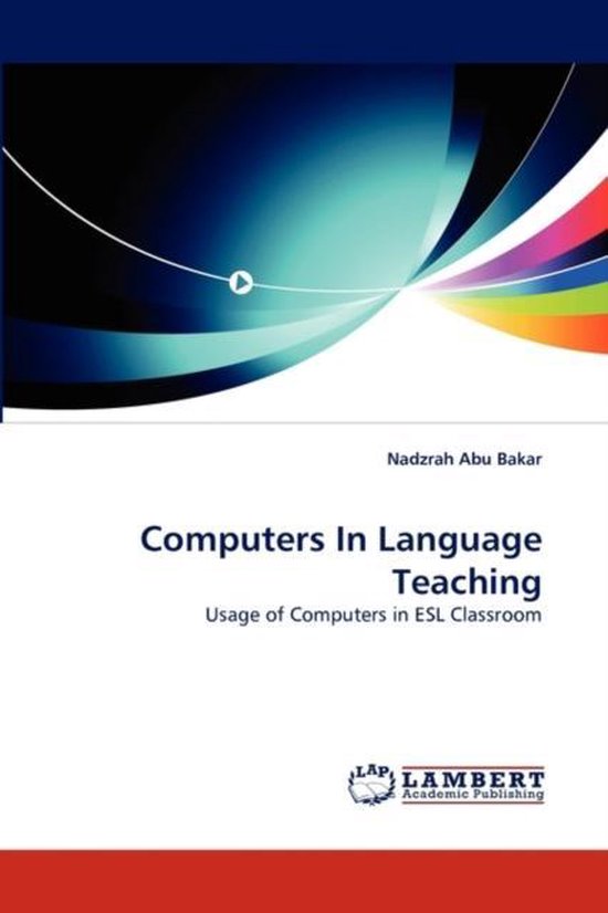 Computers in Language Teaching | 9783838320045 | Nadzrah Abu Bakar ...
