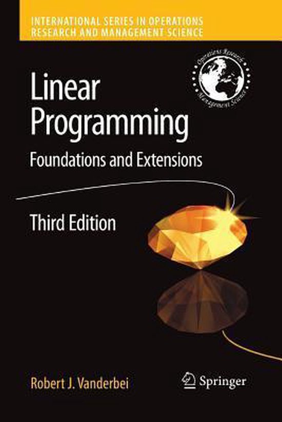 Linear Programming | 9781441944979 | Robert J Vanderbei | Boeken | bol