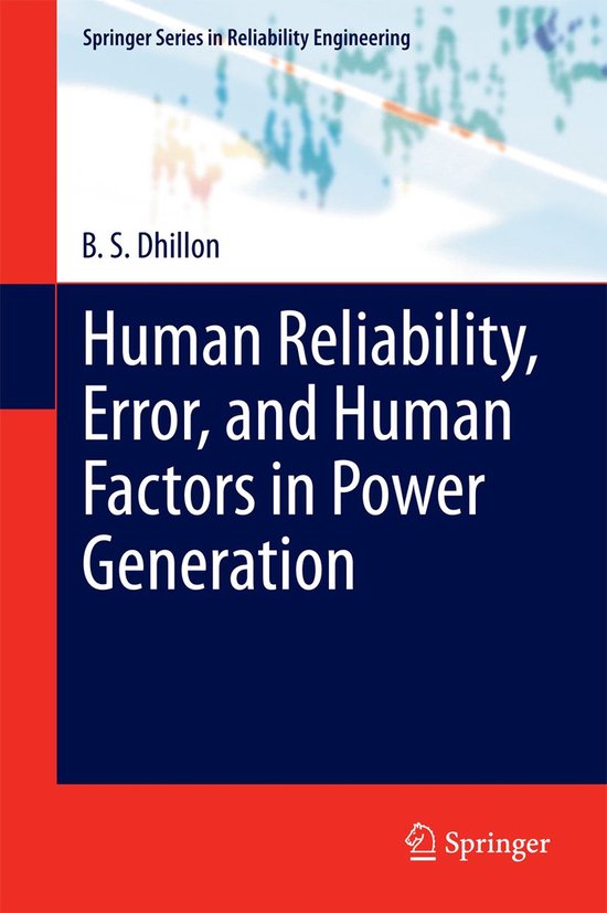 Springer Series in Reliability Engineering - Human Reliability, Error ...