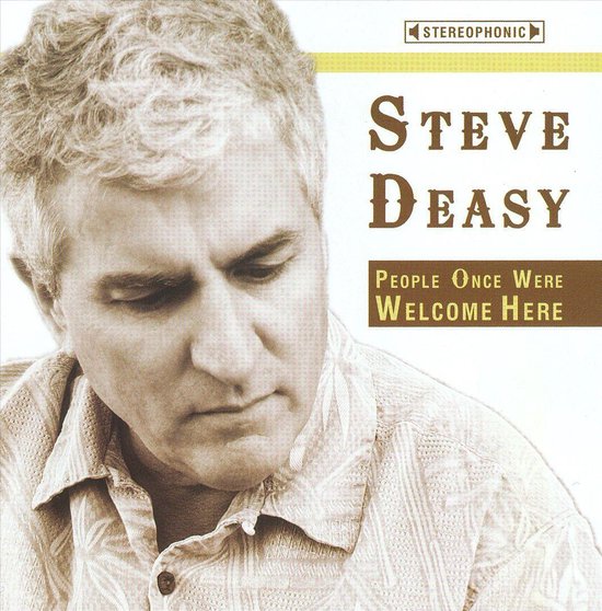 People Once Were Welcome Here, Steve Deasy | CD (album) | Muziek | bol.com