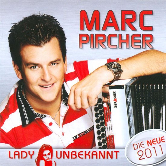 Marc Pircher - Lady Unbekannt, Marc Pircher | CD (album) | Muziek | bol