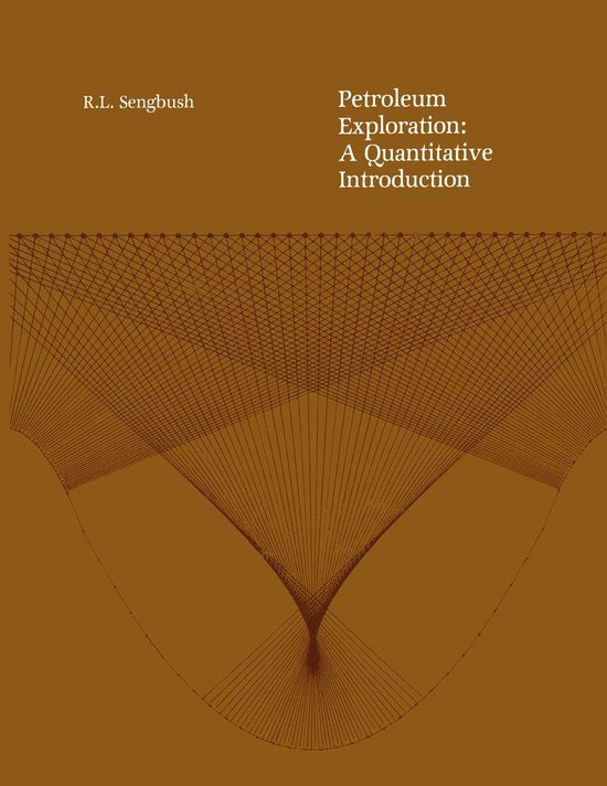 Petroleum Exploration: A Quantitative Introduction (ebook), Ray L ...