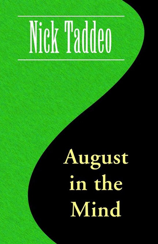 August in the Mind (ebook), Nick Taddeo | 9781936154371 | Boeken | bol.com