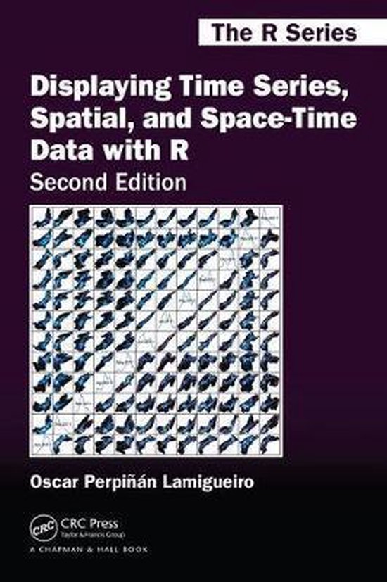 Displaying Time Series, Spatial, and Space-Time Data with R | 9781138089983 | Oscar... | bol.com