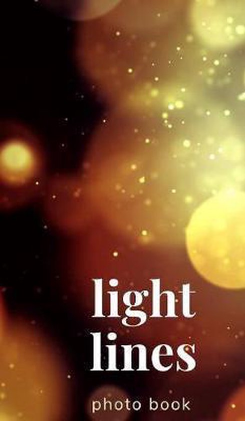 Light Lines, Light Life | 9780464038504 | Boeken | bol.com