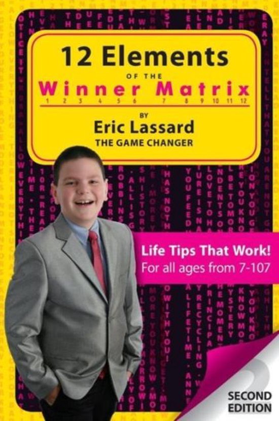 12 Elements of The Winner Matrix, Eric Lassard The Game Changer ...