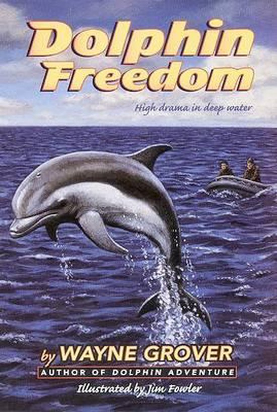 Dolphin Freedom, Wayne Grover | 9780380733057 | Boeken | bol