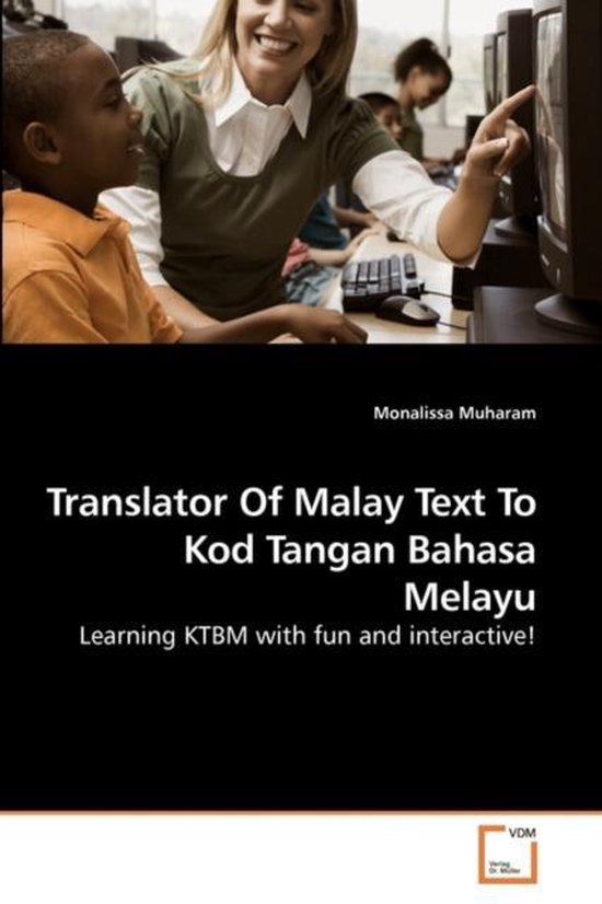 Translator Of Malay Text To Kod Tangan Bahasa Melayu | 9783639213461 ...