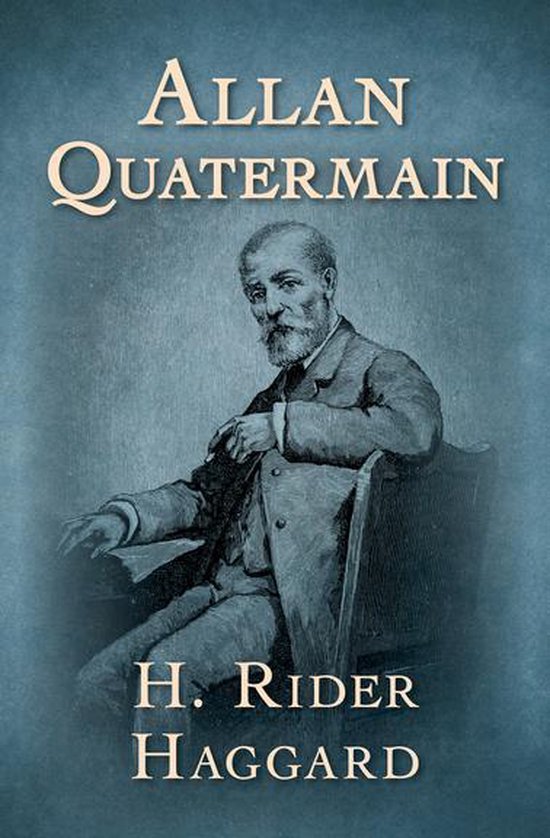 Allan Quartermain - Allan Quatermain (ebook), H. Rider Haggard ...
