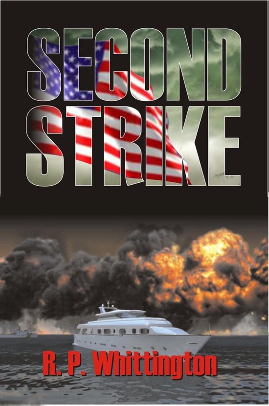 Second Strike (ebook), Ron Whittington | 9781476196107 | Boeken | bol