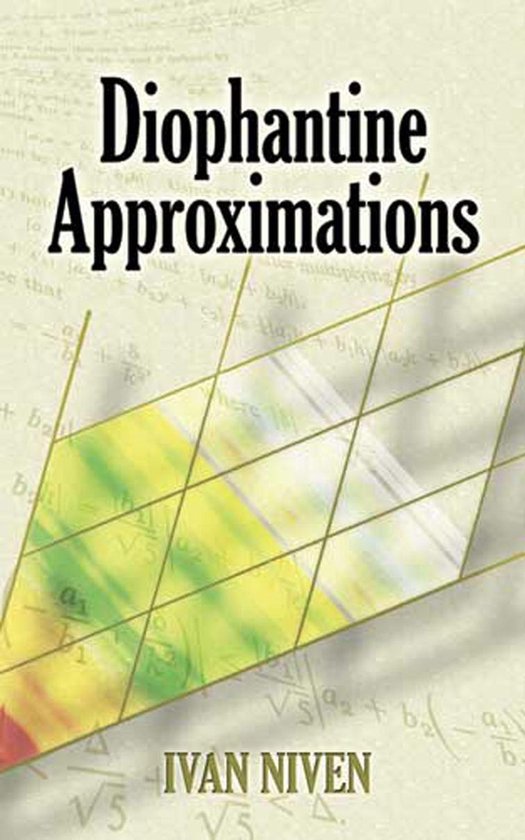 Diophantine Approximations (ebook), Ivan Morton Niven | 9780486164700 ...