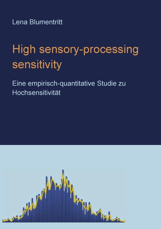 High sensory-processing sensitivity (ebook), Lena Blumentritt ...