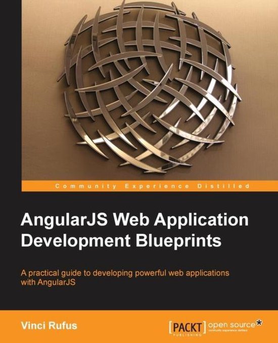 AngularJS Web Application Development Blueprints | 9781783285617 | Vinci Rufus | Boeken | bol.com