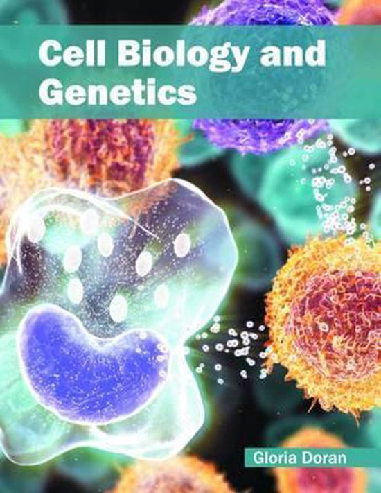 Cell Biology and Genetics | 9781682860793 | Boeken | bol