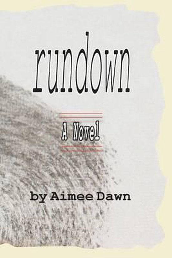 Rundown, Aimee Dawn | 9780989777919 | Boeken | bol