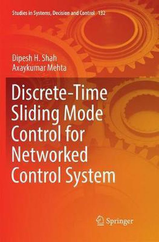 Discrete Time Sliding Mode Control For Networked Control System 9789811339639