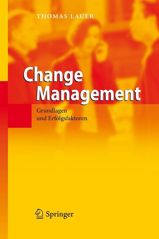 Change Management (ebook), Thomas Lauer | 9783642043406 | Boeken | bol.com