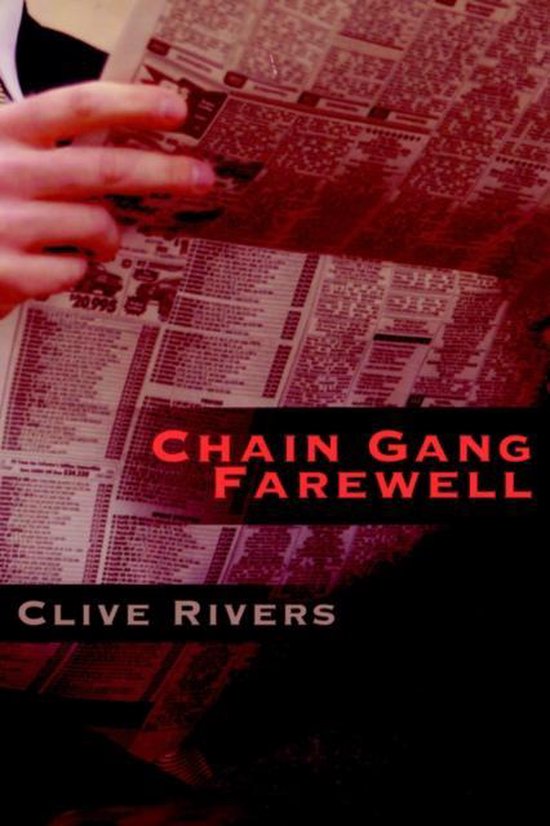 Chain Gang Farewell, Clive Rivers | 9780595347278 | Boeken | bol.com
