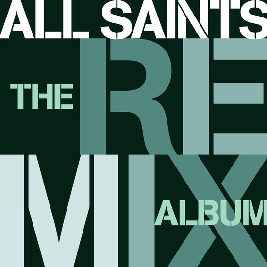 Remixes, All Saints | CD (album) | Muziek | bol.com