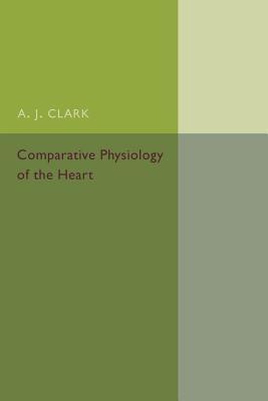 Comparative Physiology of the Heart | 9781107502444 | Alfred Joseph ...
