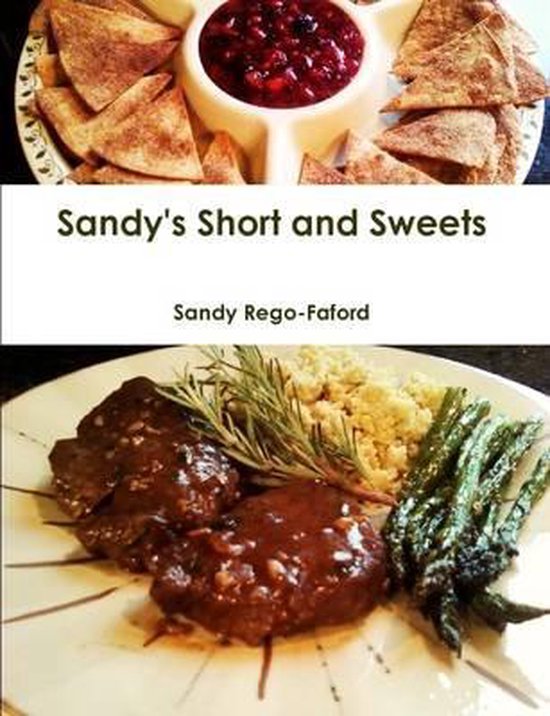 Sandy's Short and Sweets, Sandy Rego-Faford | 9780557587377 | Boeken | bol