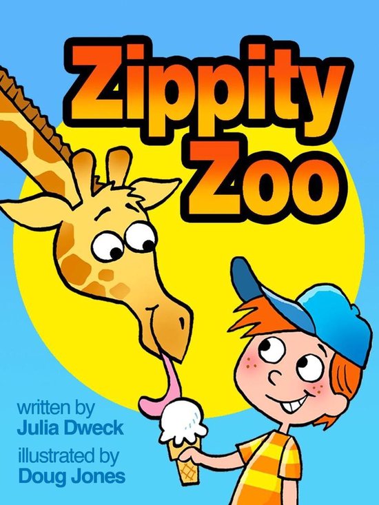Zippity-Zoo: A Magical Zoo (ebook), Julia Dweck | 9781623955472 ...