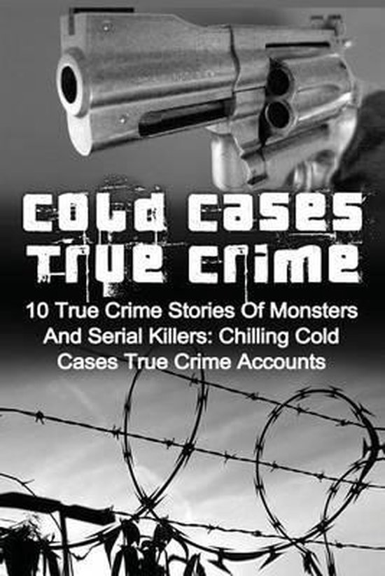 Cold Cases True Crime, Brody Clayton | 9781530075331 | Boeken | bol.com